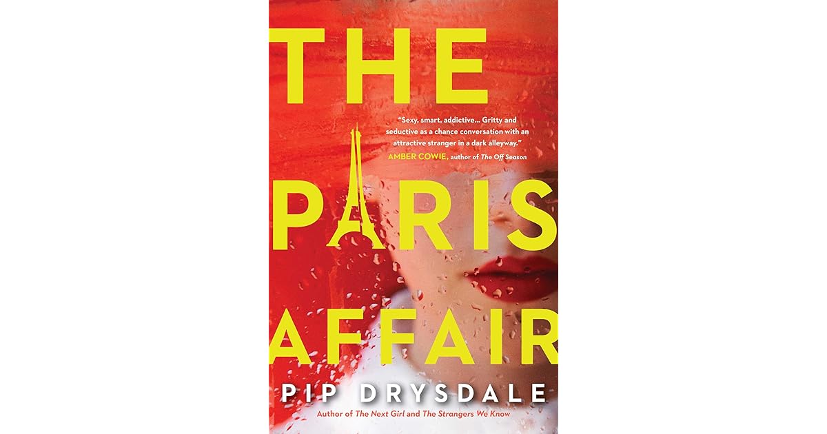 Book giveaway for The Paris Affair by Pip Drysdale Feb 01-Feb 19, 2024