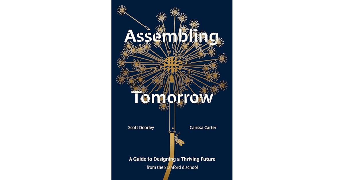Book giveaway for Assembling Tomorrow: A Guide to Designing a Thriving ...