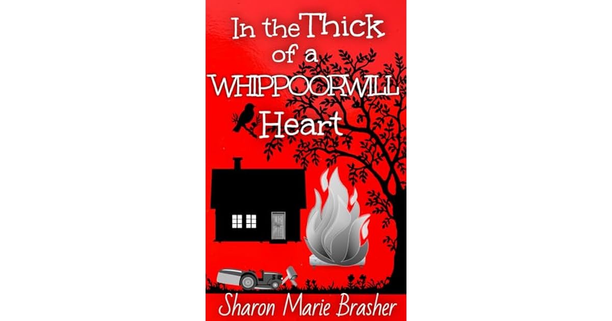 Book giveaway for In the Thick of a Whippoorwill Heart by Sharon Marie ...