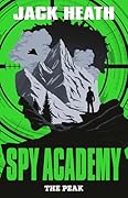 Spy Academy Series by Jack Heath