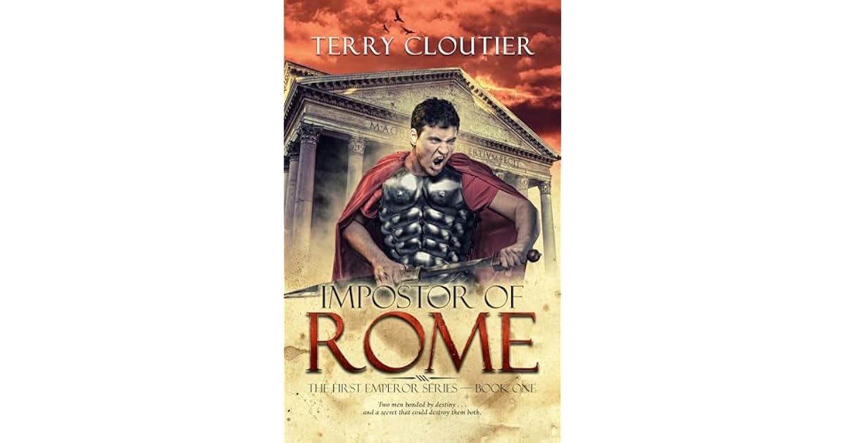 Book giveaway for Impostor of Rome (The First Emperor #1) by Terry ...