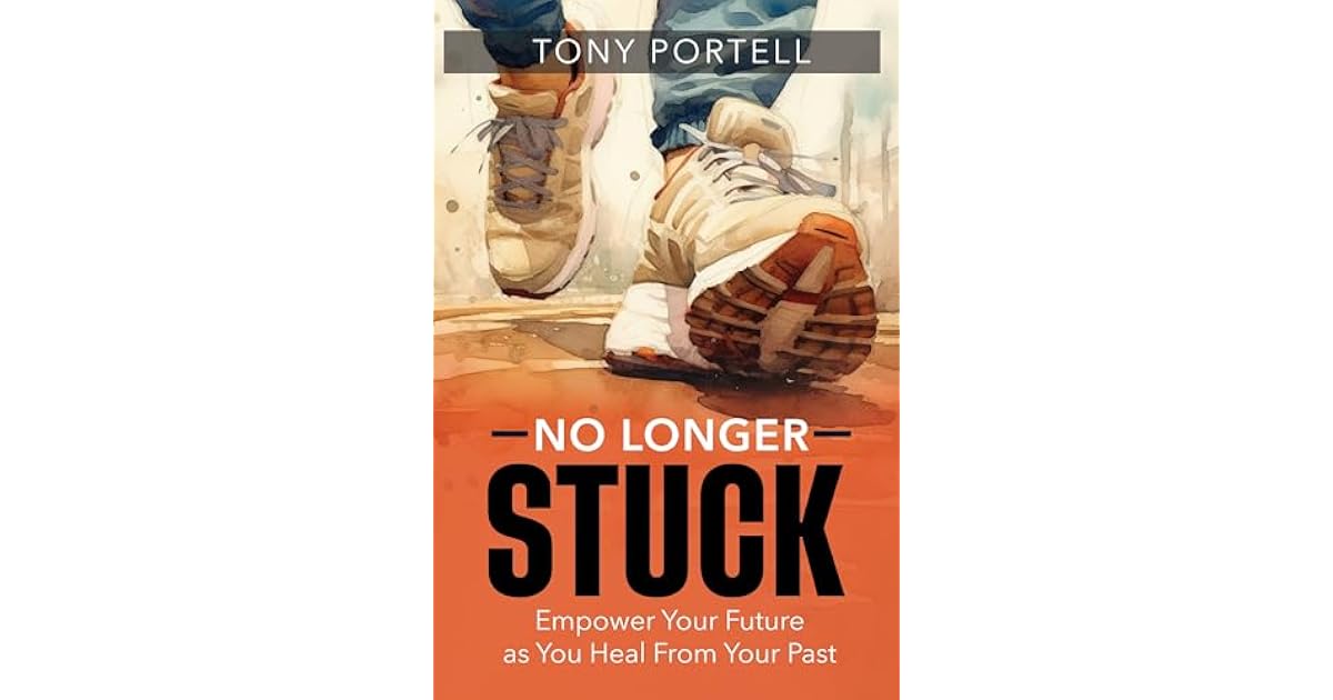 Book giveaway for No Longer Stuck: Empower Your Future as You Heal From ...