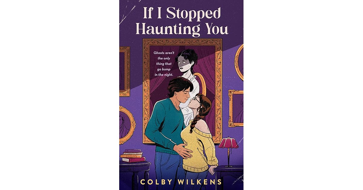 Book giveaway for If I Stopped Haunting You by Colby Wilkens Mar 04-Mar ...