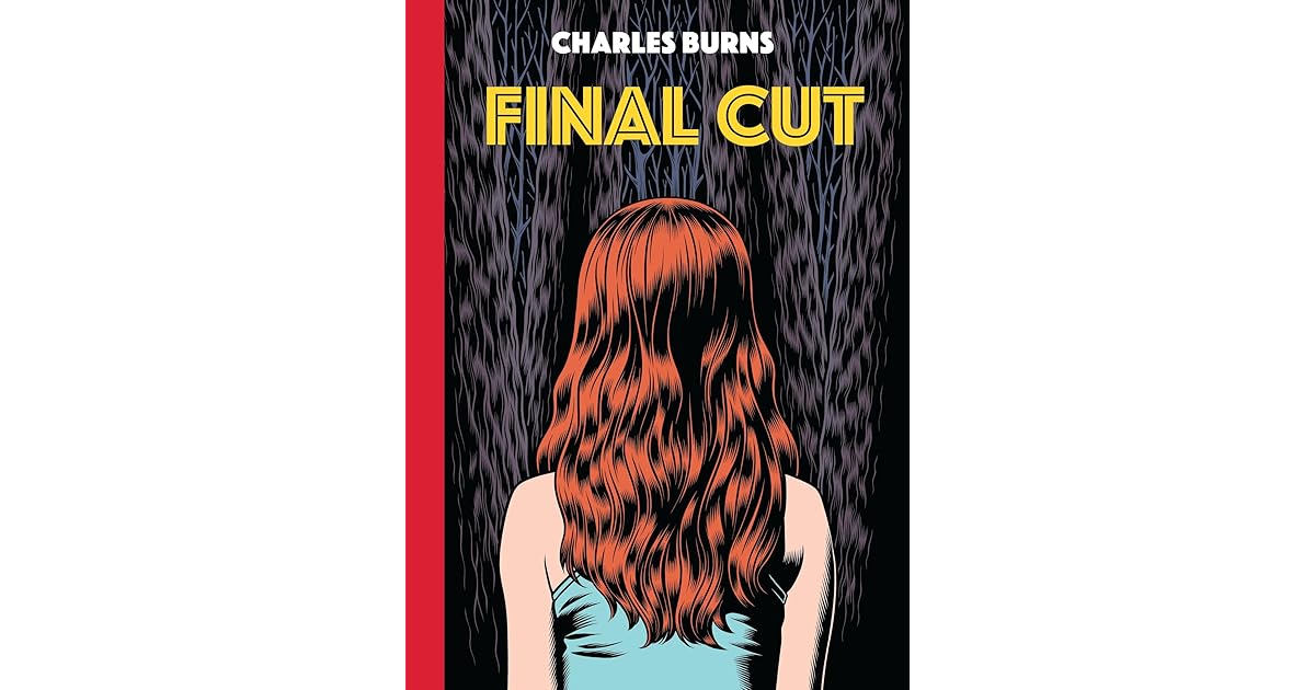 Book giveaway for Final Cut by Charles Burns Sep 09-Sep 23, 2024