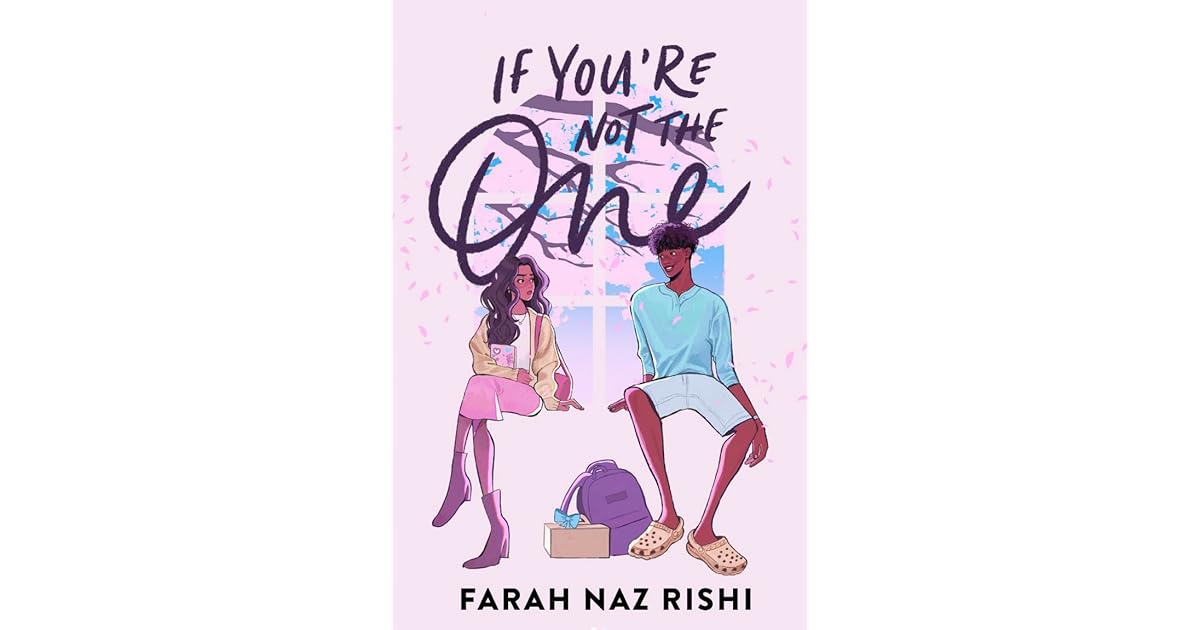 Book giveaway for If You're Not the One by Farah Naz Rishi Sep 09-Oct 07, 2024