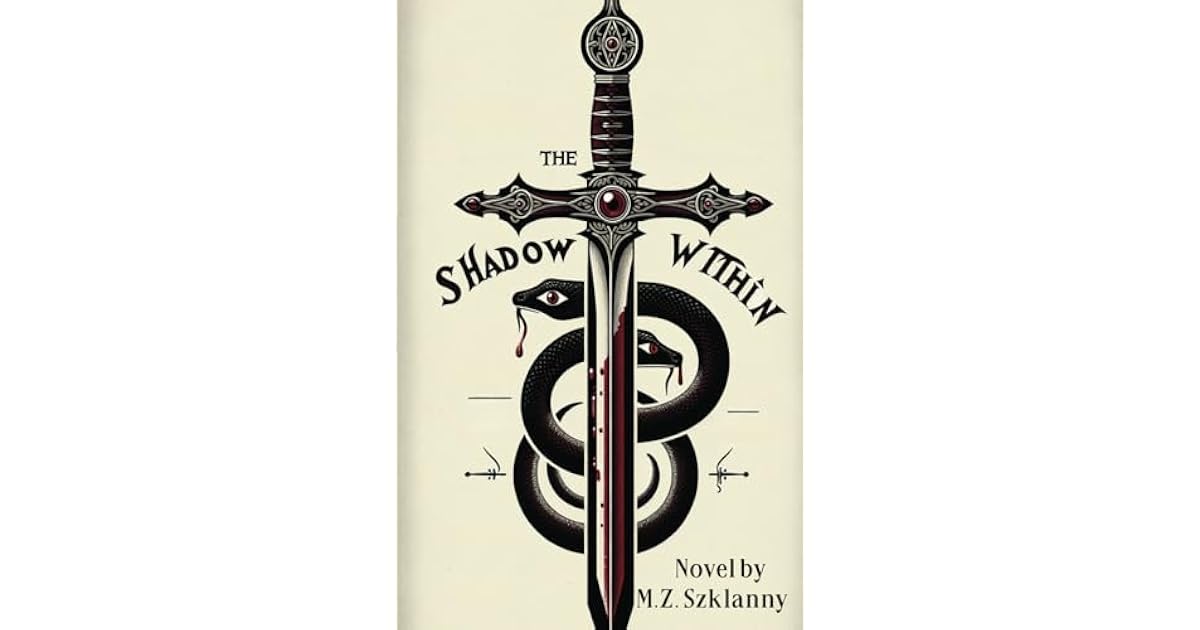 Book giveaway for The Shadow Within (A King's Wrath, #1) by M.Z ...