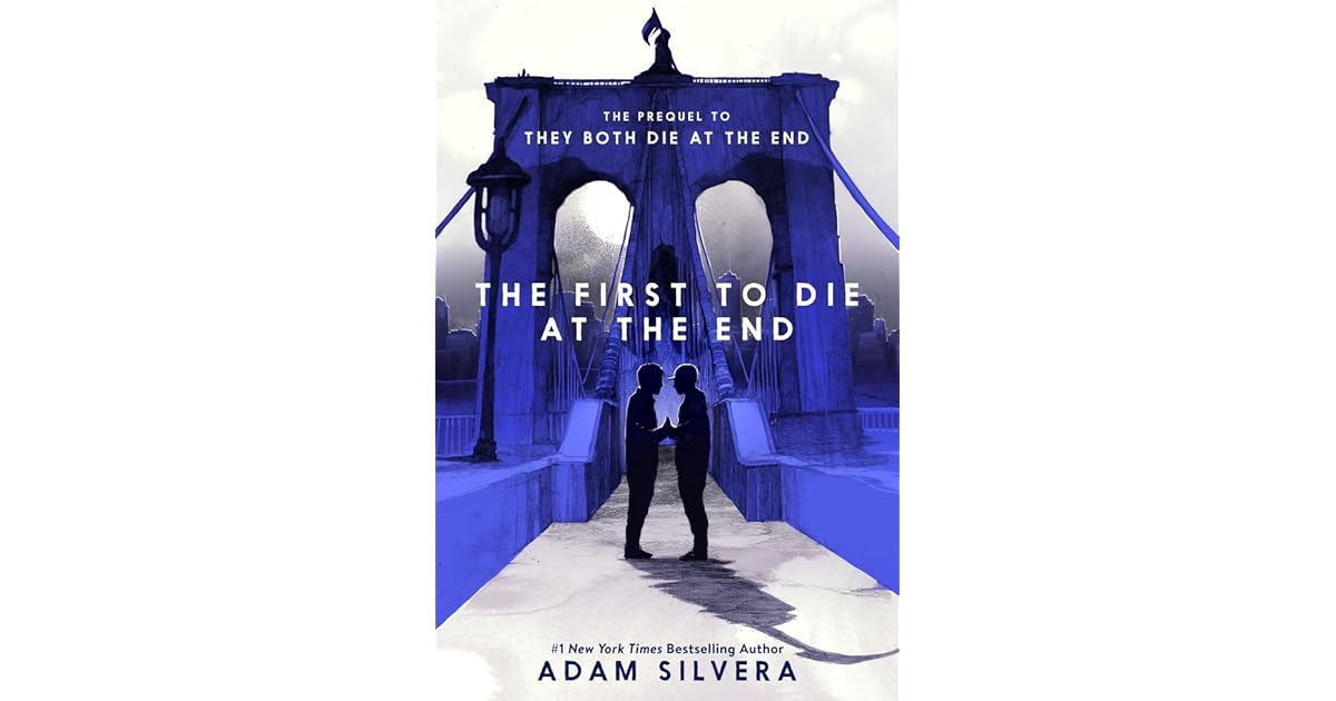 Book giveaway for The First to Die at the End (They Both Die at the End ...