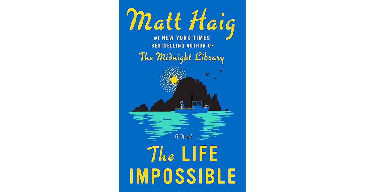 Book giveaway for The Life Impossible by Matt Haig Jul 21-Aug 10, 2024