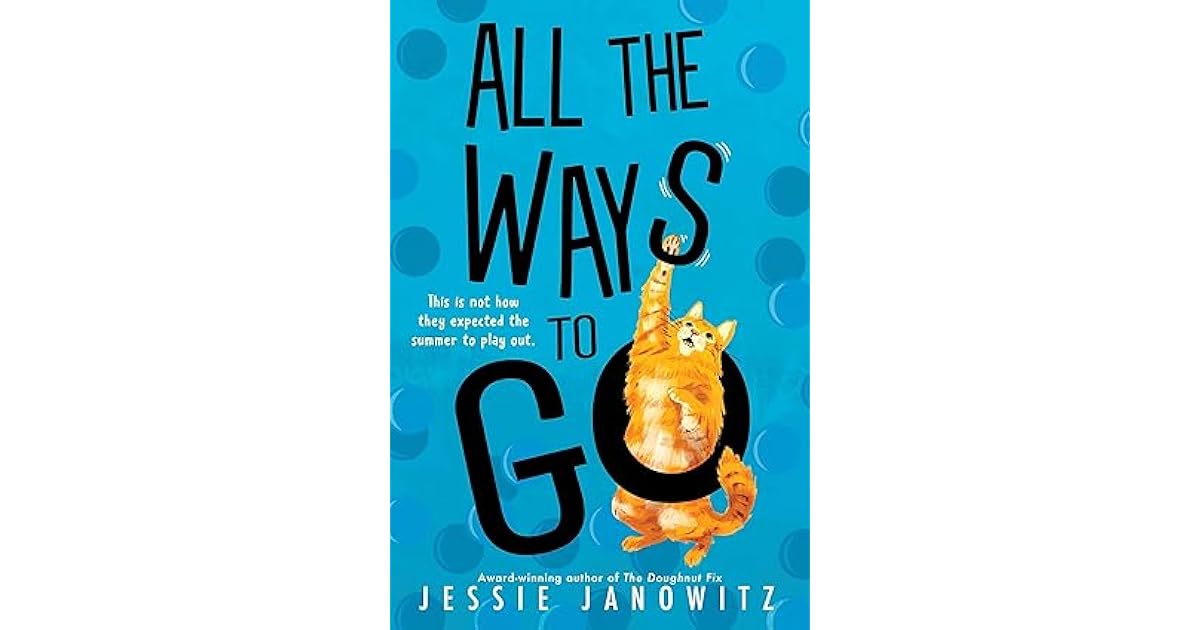 Book giveaway for All the Ways to Go by Jessie Janowitz Aug 16-Sep 01, 2024