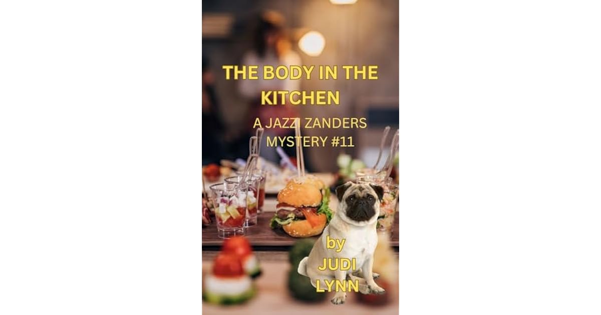 Book giveaway for The Body in the Kitchen (Jazzi Zanders #11) by Judi ...