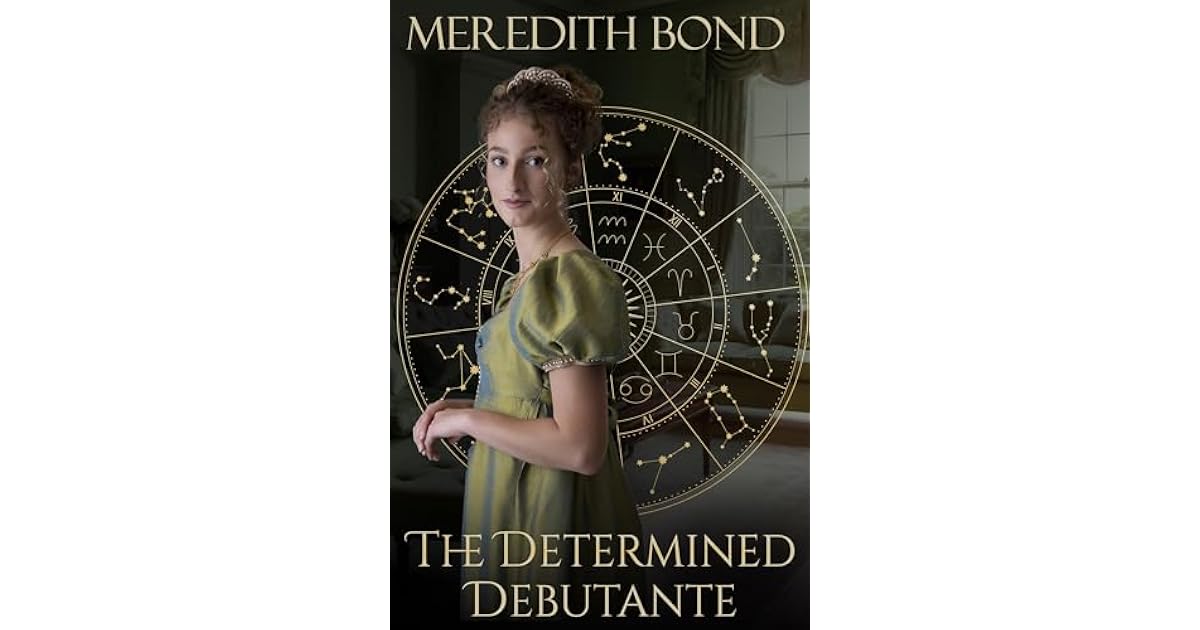 Book giveaway for The Determined Debutante (Zodiac Regency, #1) by ...