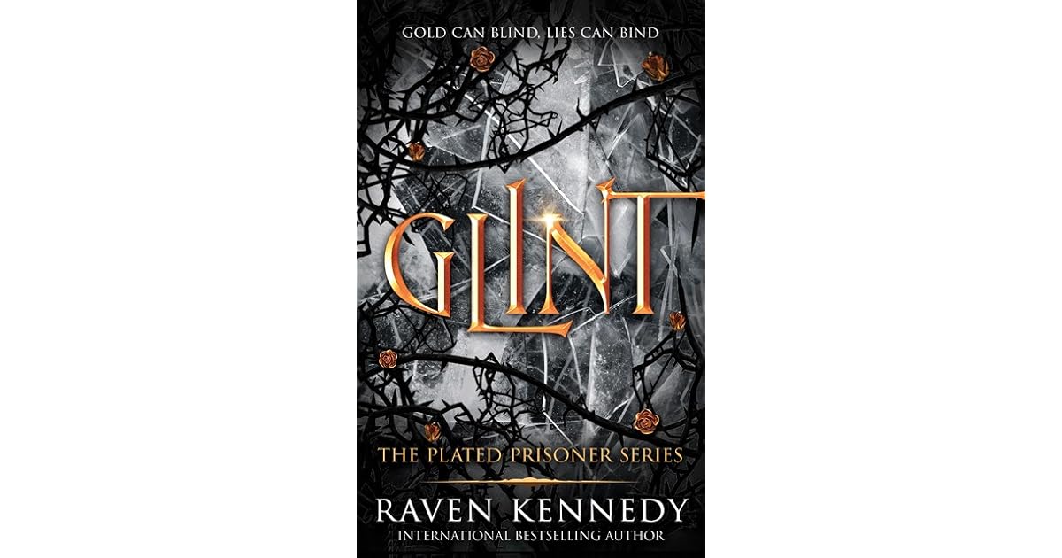 Book giveaway for Glint (The Plated Prisoner, #2) by Raven Kennedy Mar ...