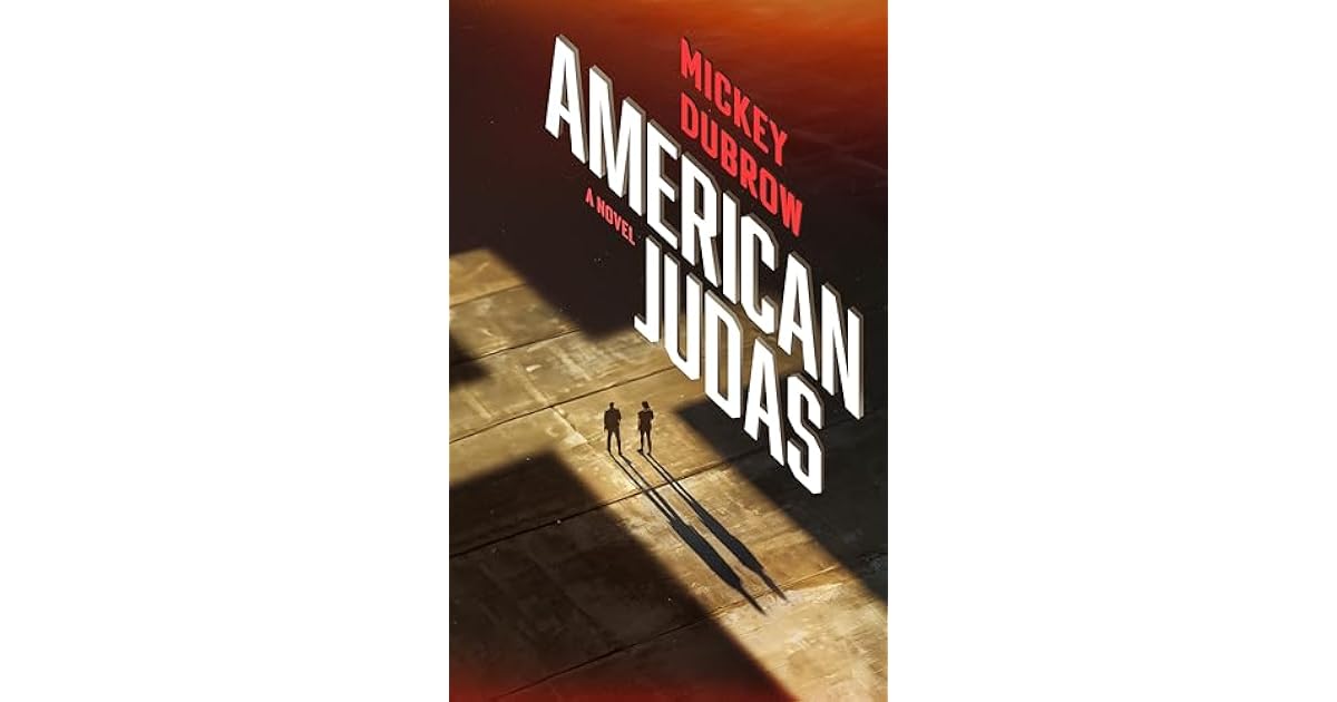 Book giveaway for American Judas by Mickey Dubrow Mar 16-Mar 28, 2024