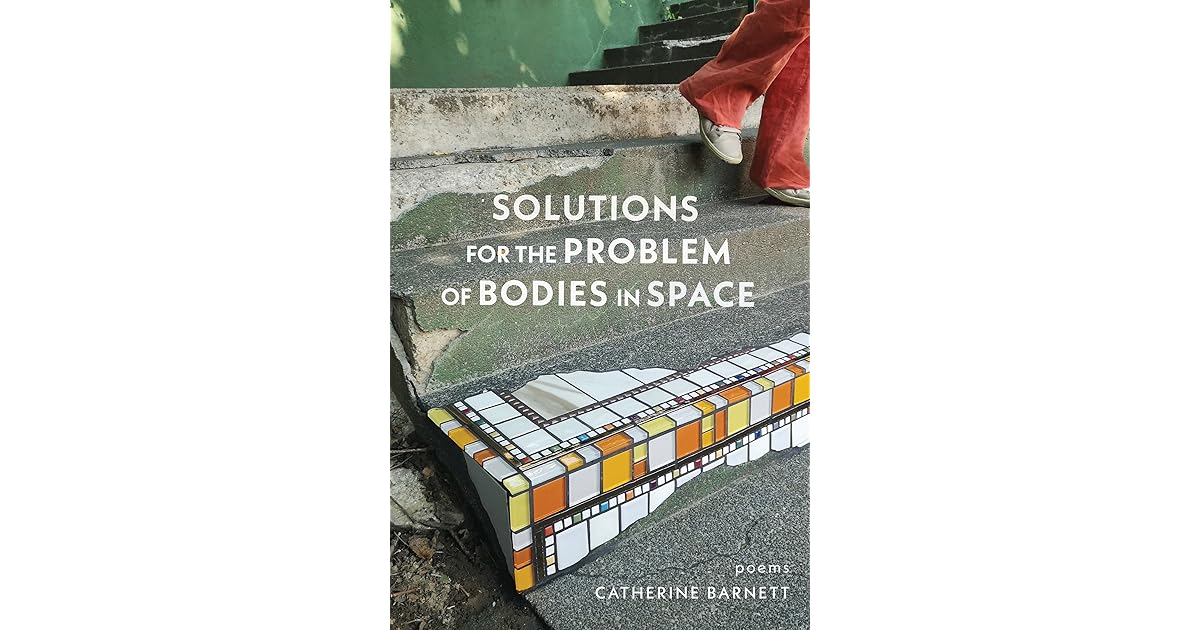 Book giveaway for Solutions for the Problem of Bodies in Space: Poems ...