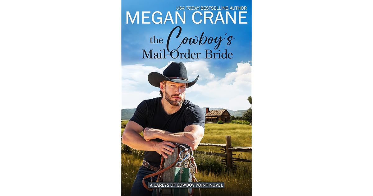 Book giveaway for The Cowboy’s Mail-Order Bride (The Careys of Cowboy ...