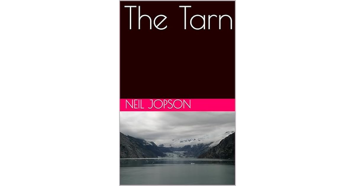 Book giveaway for The Tarn by Neil Jopson Feb 14-Mar 10, 2025