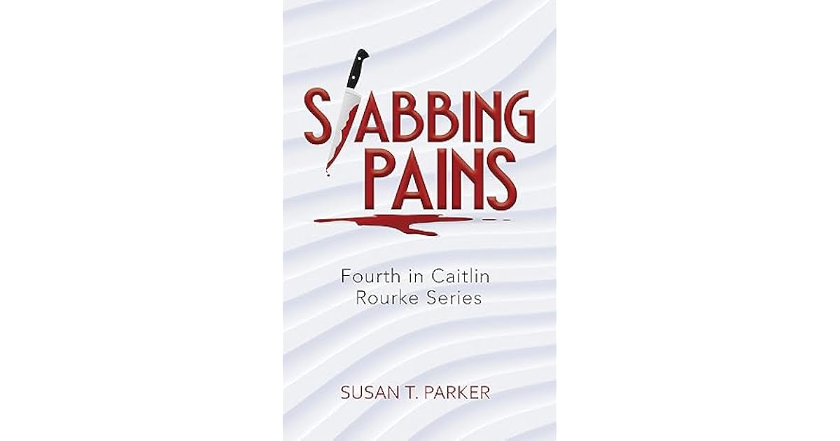 Book giveaway for Stabbing Pains (Caitlin Rourke, #4) by Susan T ...
