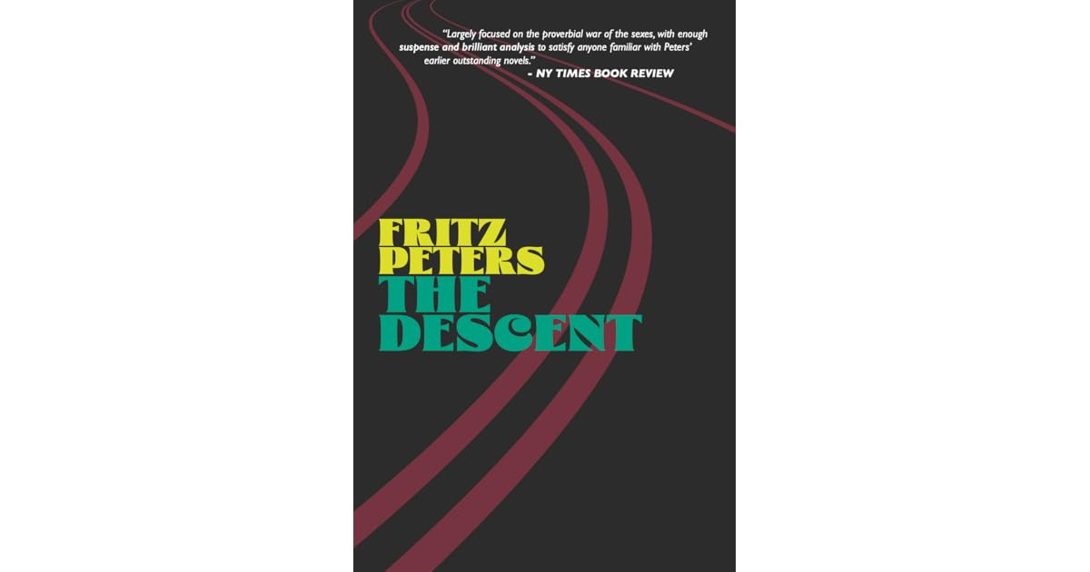 Book giveaway for The Descent by Fritz Peters Apr 03-May 01, 2024