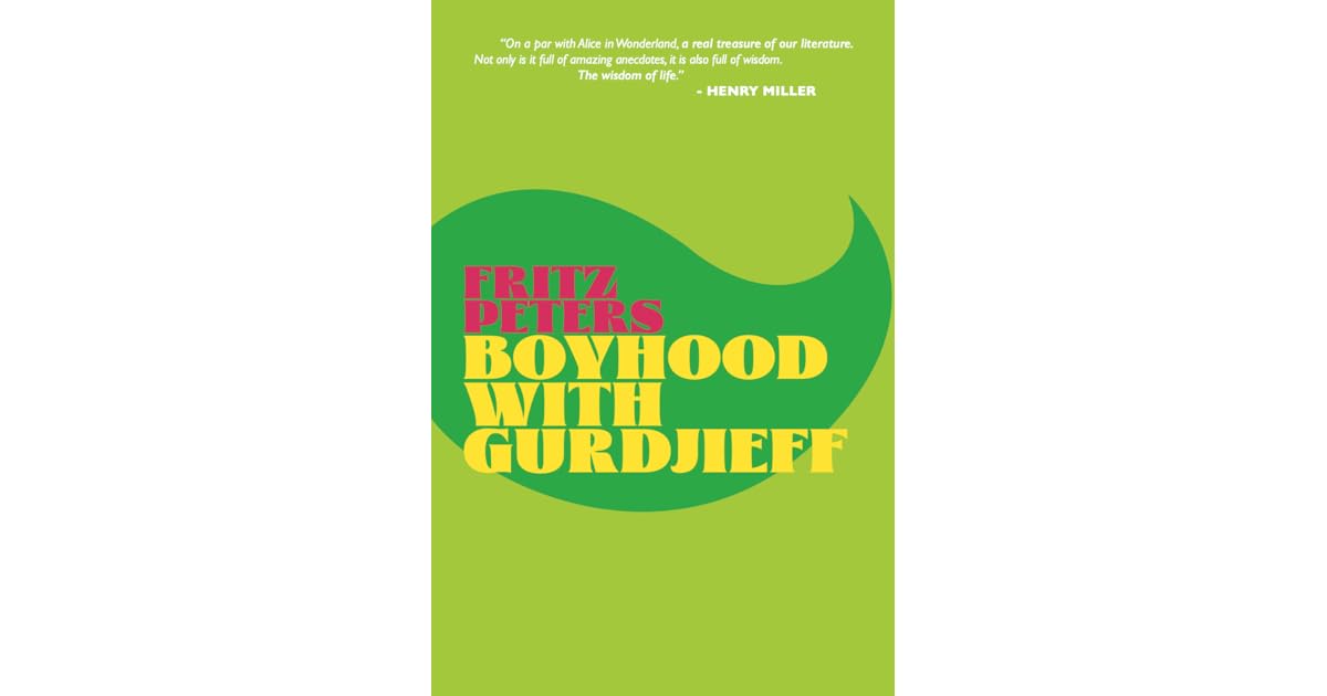 Book giveaway for Boyhood with Gurdjieff by Fritz Peters Mar 25-Apr 06 ...