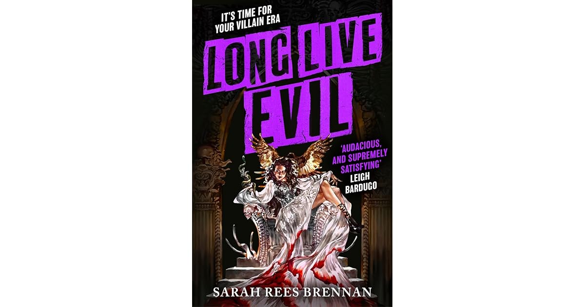 Book giveaway for Long Live Evil (Time of Iron, #1) by Sarah Rees ...