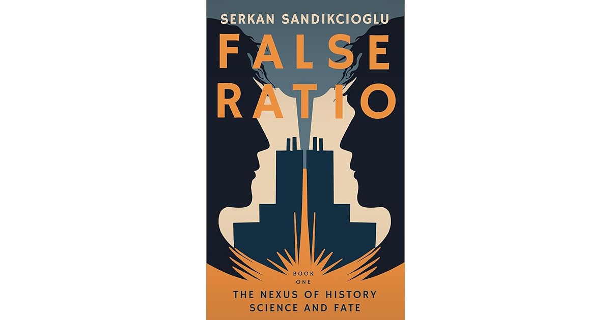 Book giveaway for False Ratio: The Nexus of History, Science, and Fate ...