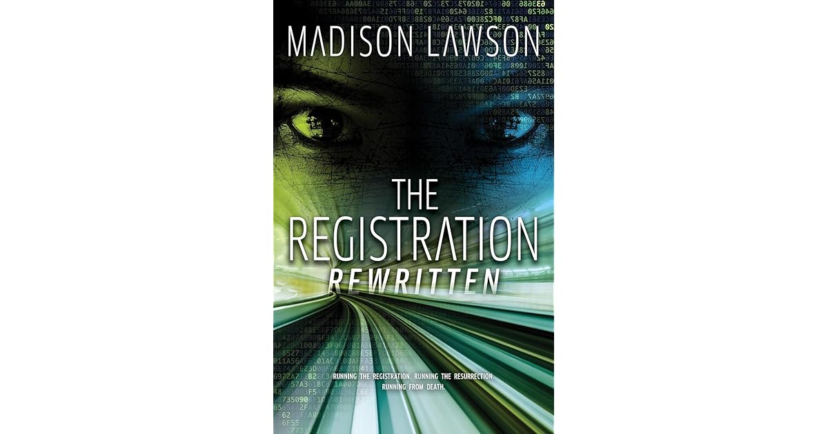 Book giveaway for The Registration Rewritten by Madison Lawson Jul 02 ...