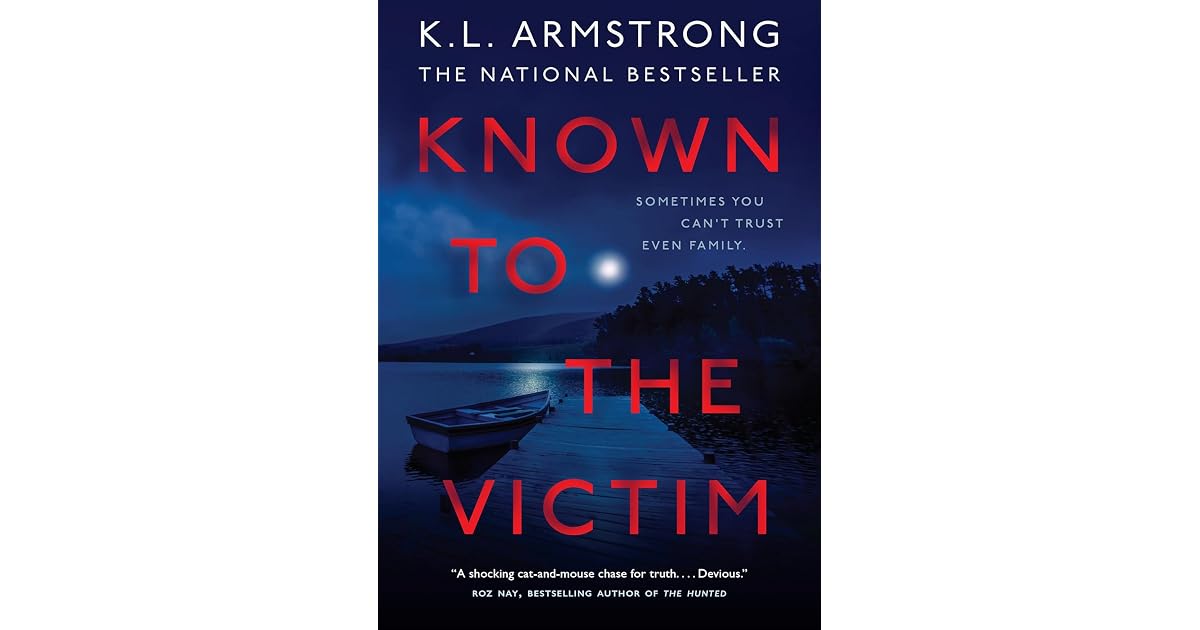 Book giveaway for Known to the Victim by K.L. Armstrong Jun 01-Jun 11, 2024