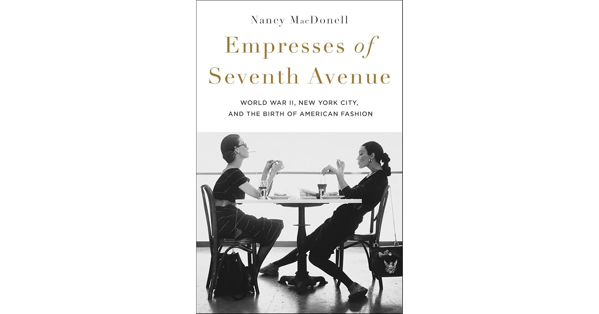 Book giveaway for Empresses of Seventh Avenue: World War II, New York ...
