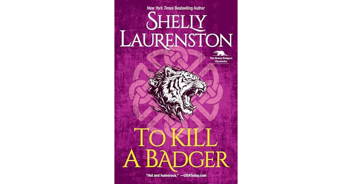 Book giveaway for To Kill a Badger (Honey Badger Chronicles, #6) by ...