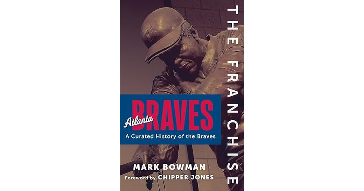 Book giveaway for The Franchise: Atlanta Braves by Mark Bowman May 17 ...
