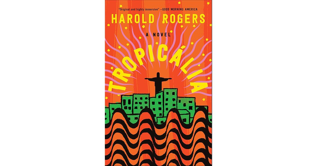 Book giveaway for Tropicália by Harold Rogers May 15-May 30, 2024