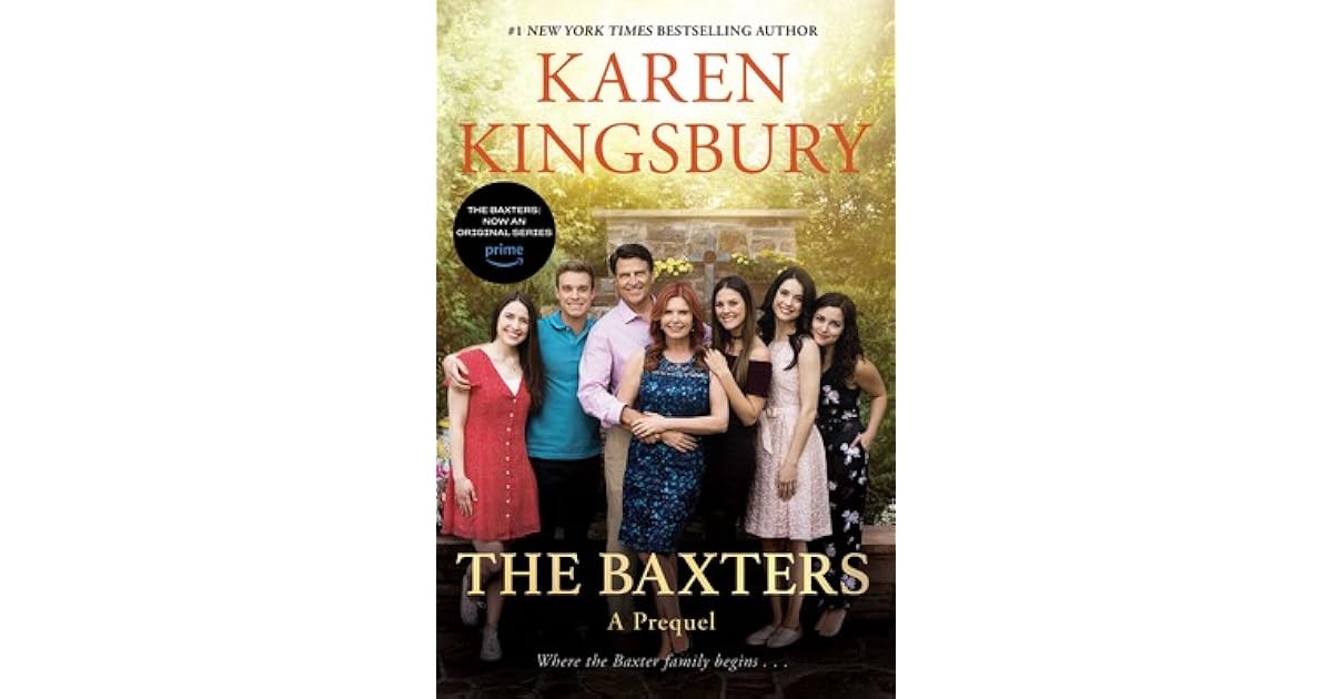 Book giveaway for The Baxters (The Baxters, #0.5) by Karen Kingsbury ...