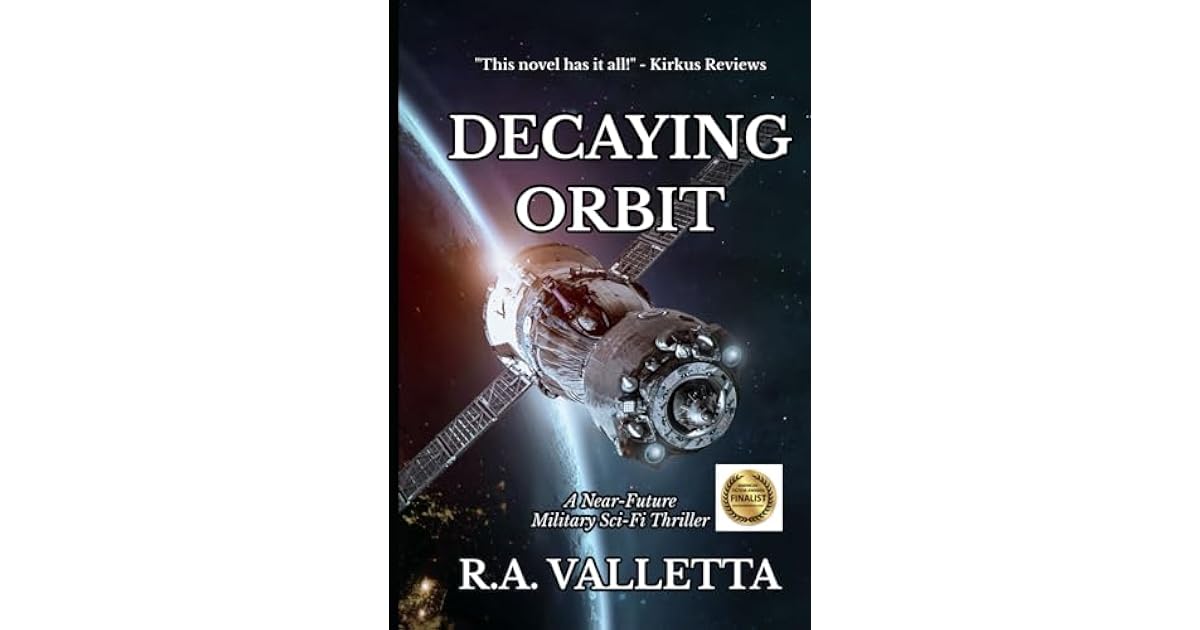 Book giveaway for Decaying Orbit by R.A. Valletta Jul 01-Jul 30, 2024