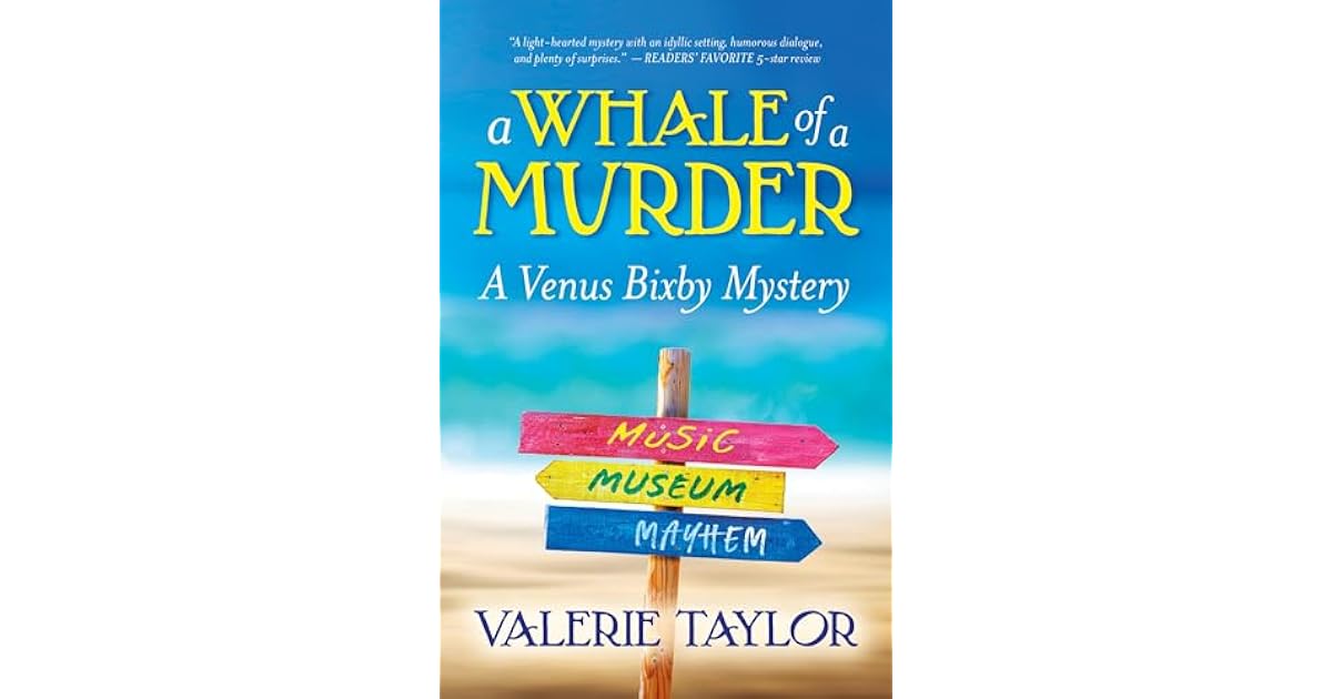 Book giveaway for A Whale of a Murder (Venus Bixby, #1) by Valerie ...