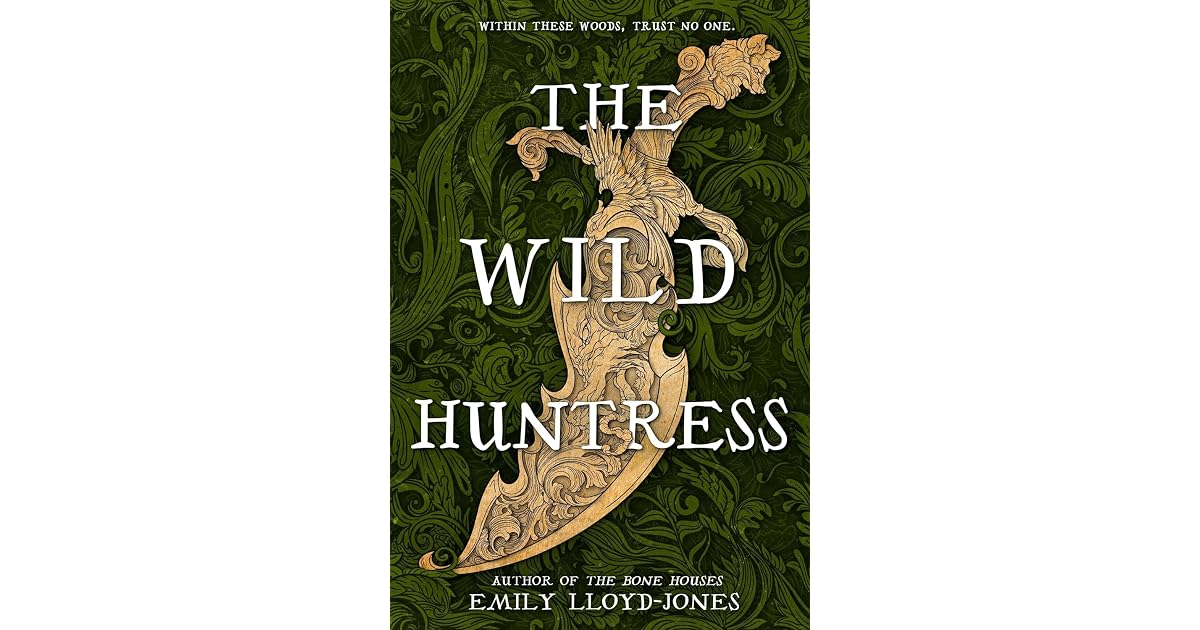 Book giveaway for The Wild Huntress by Emily Lloyd-Jones Jul 19-Aug 18 ...