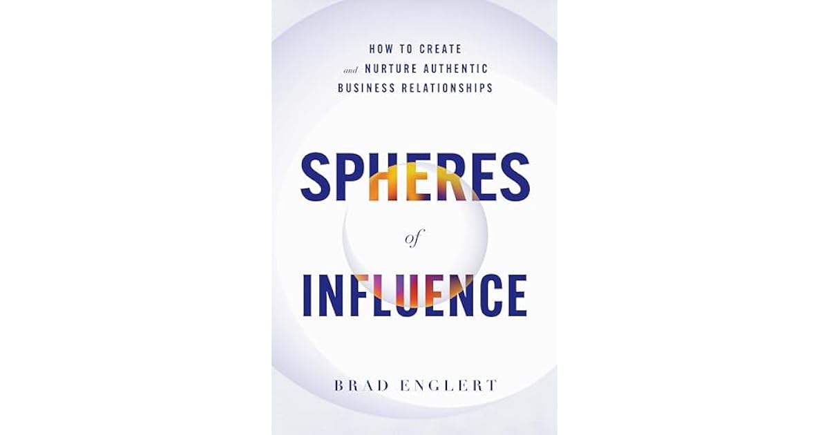Book giveaway for Spheres of Influence: How to Create and Nurture ...
