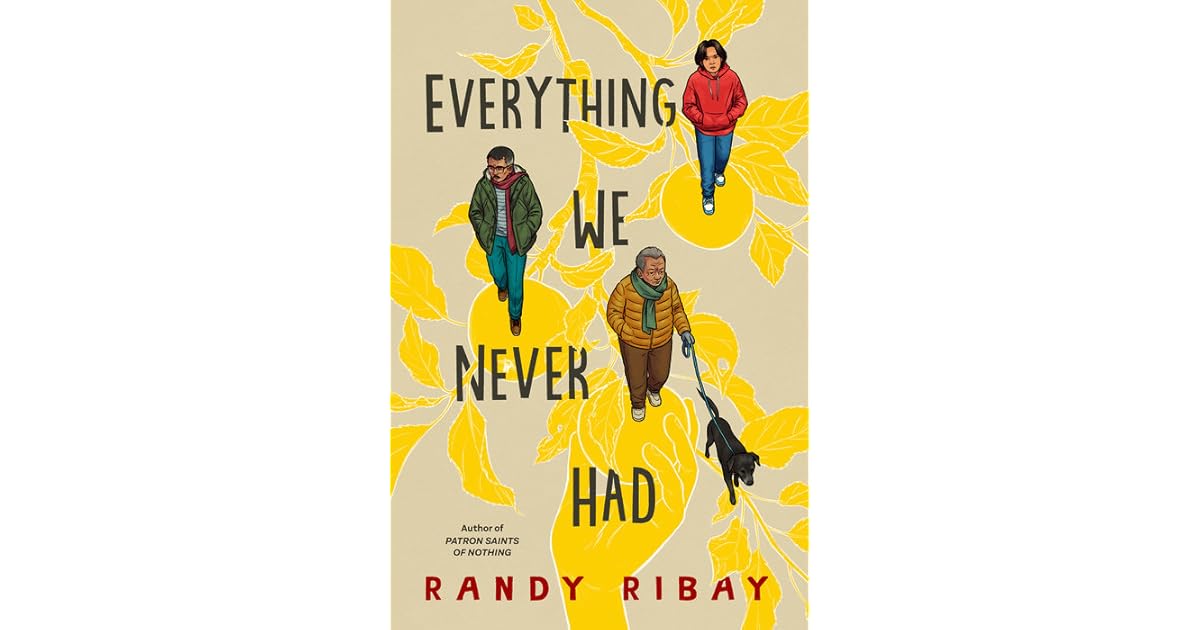 Book giveaway for Everything We Never Had by Randy Ribay Jul 27-Aug 26 ...