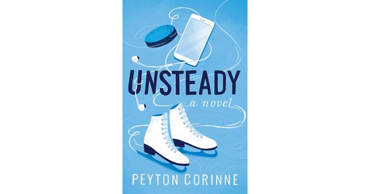 Book giveaway for Unsteady by Peyton Corinne Mar 11-Mar 24, 2024