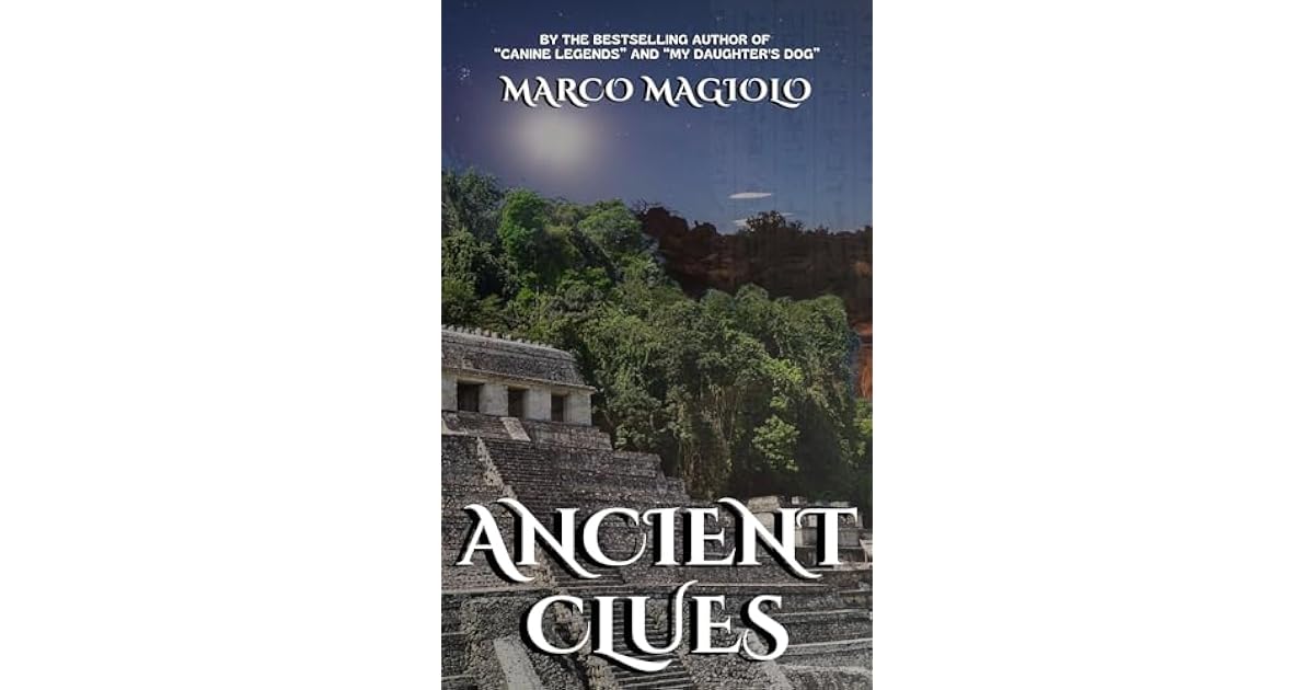 Book giveaway for Ancient Clues by Marco Magiolo Mar 17-Mar 29, 2024