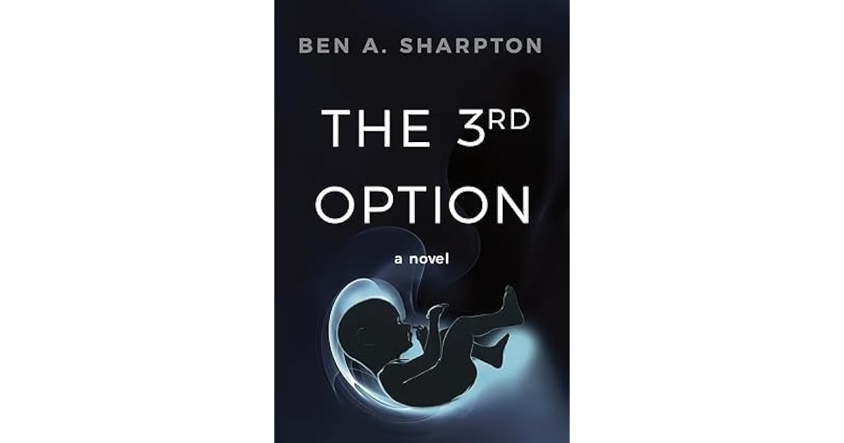 Book giveaway for The 3rd Option by Ben A. Sharpton Mar 11-Apr 01, 2024