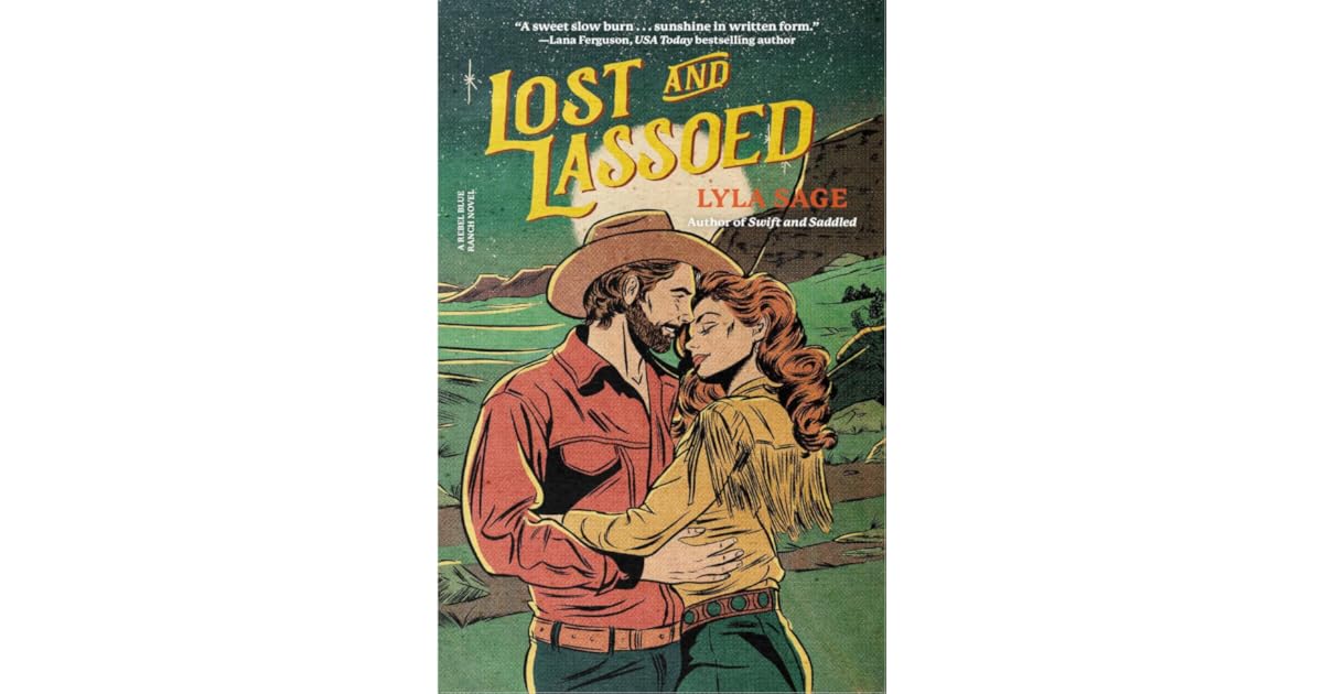 Book giveaway for Lost and Lassoed (Rebel Blue Ranch, #3) by Lyla Sage ...