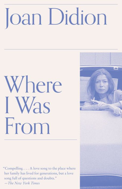 read (pdf) Where I Was From BY Joan Didion on Windows | GM Binder