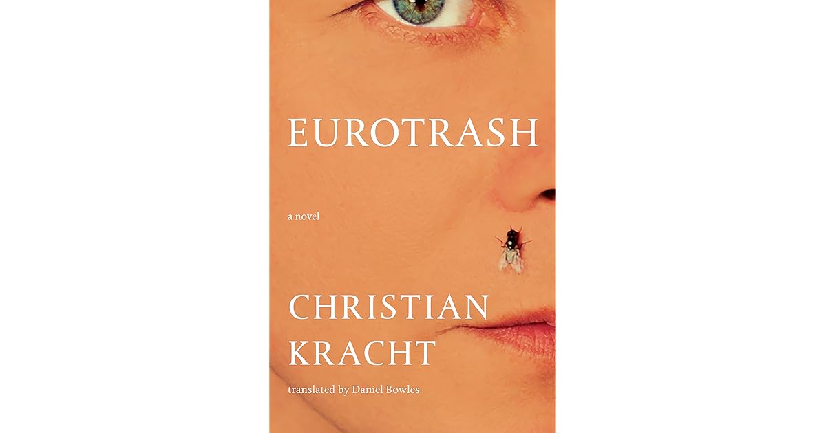 Book giveaway for Eurotrash by Christian Kracht Mar 16-Mar 28, 2024