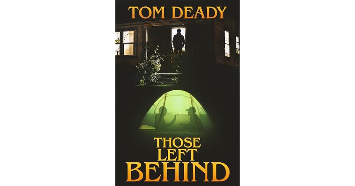 Book giveaway for Those Left Behind by Tom Deady Mar 31-Apr 11, 2024