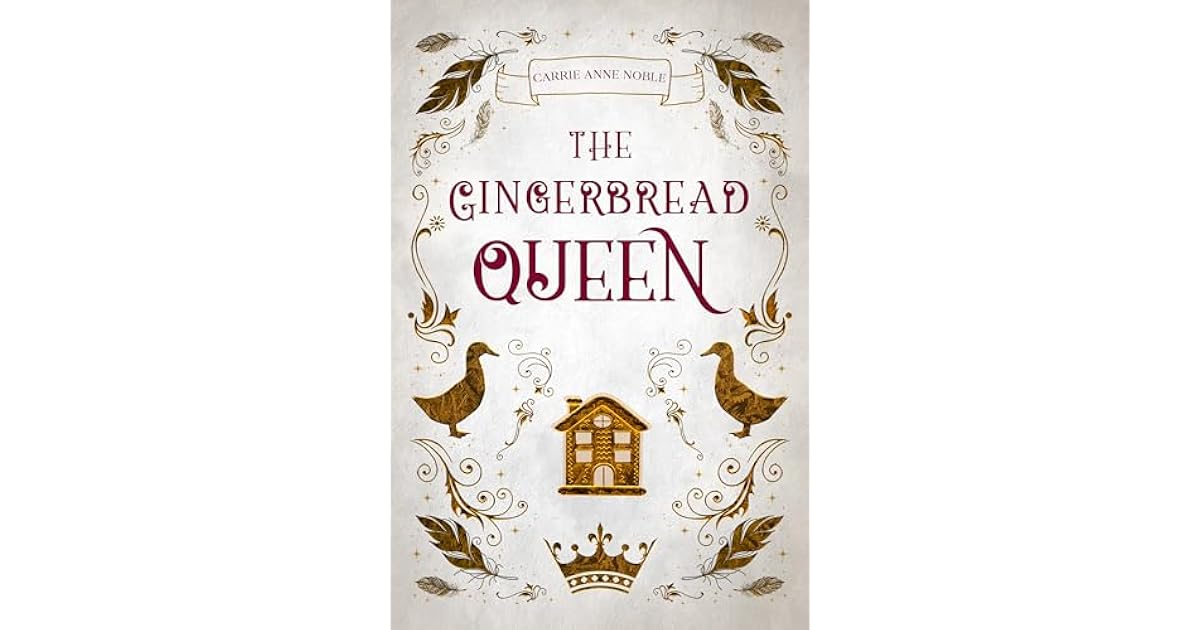 Book giveaway for The Gingerbread Queen by Carrie Anne Noble May 11-Jun ...