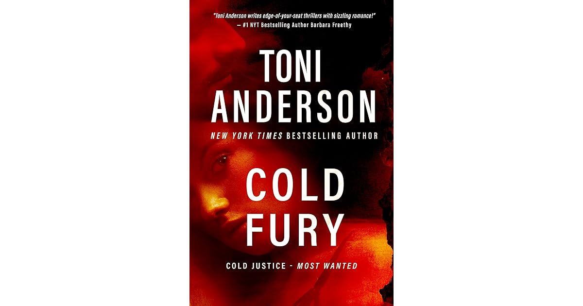 Book giveaway for Cold Fury (Cold Justice: Most Wanted, #4) by Toni ...
