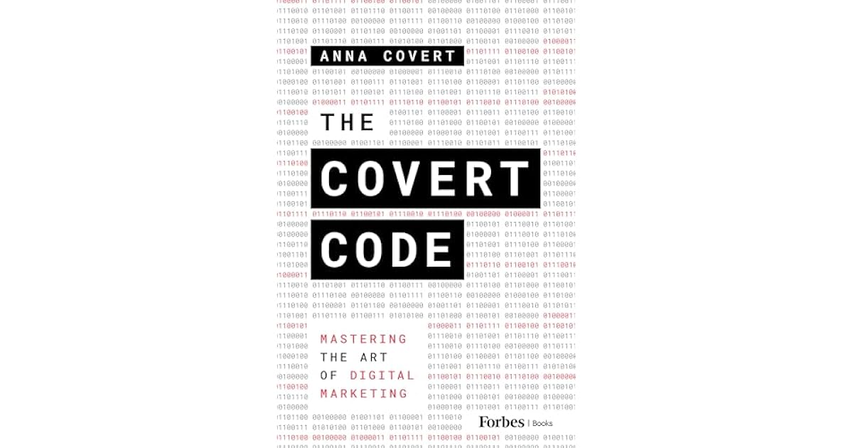 Book giveaway for The Covert Code: Mastering the Art of Digital ...