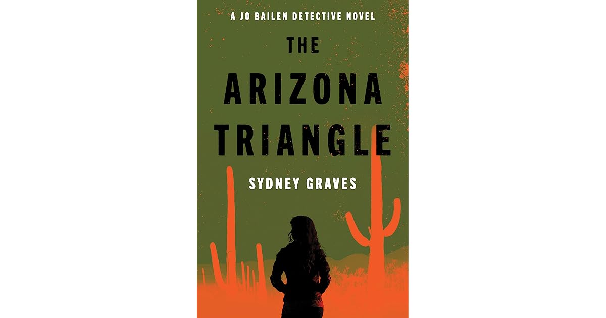 Book giveaway for The Arizona Triangle by Sydney Graves Jul 27-Aug 26, 2024