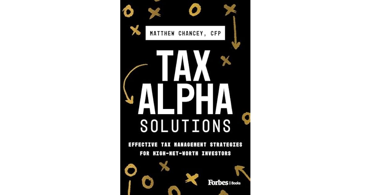 Book giveaway for Tax Alpha Solutions: Effective Tax Management Strategies for High-Net-Worth ...