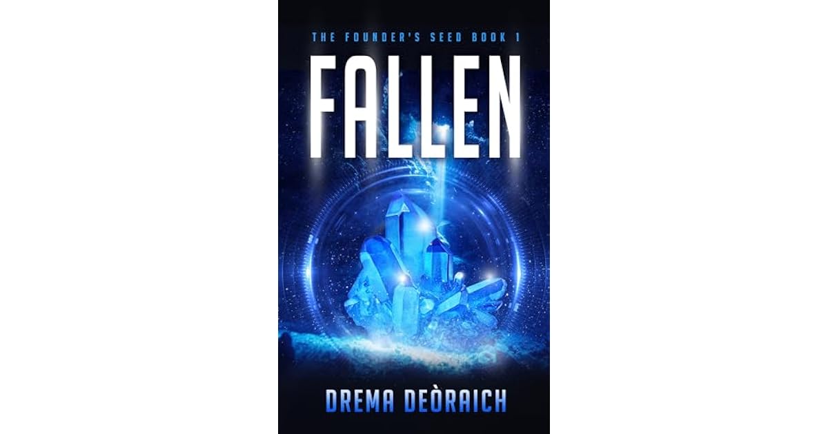 Book giveaway for Fallen (The Founder's Seed #1) by Drema Deòraich Jul ...